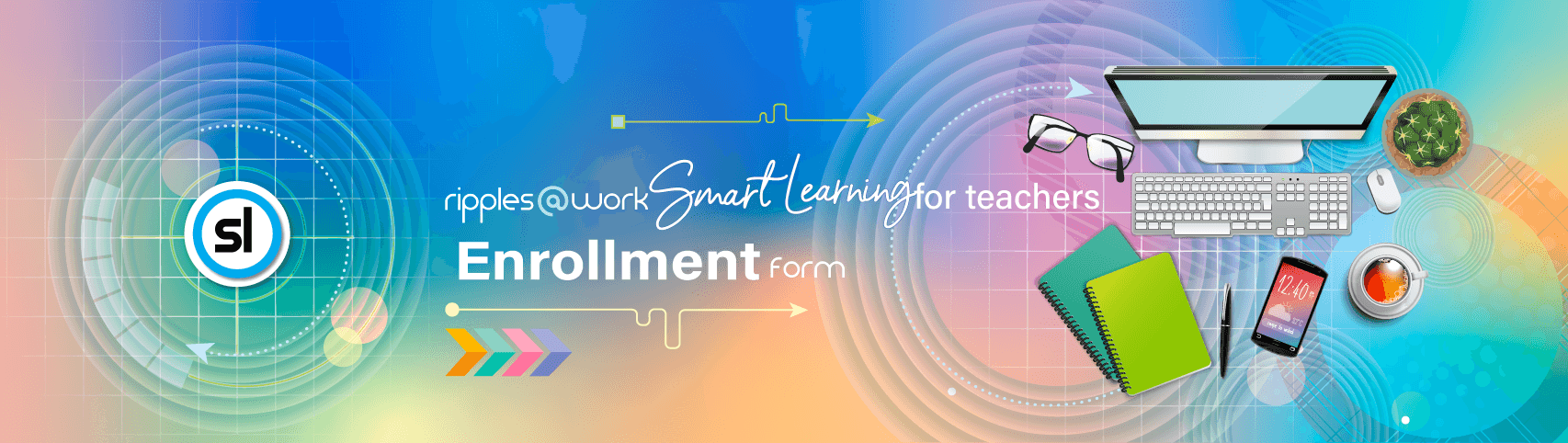 R@W_SL for Teachers Enrollment – Ripplesatwork